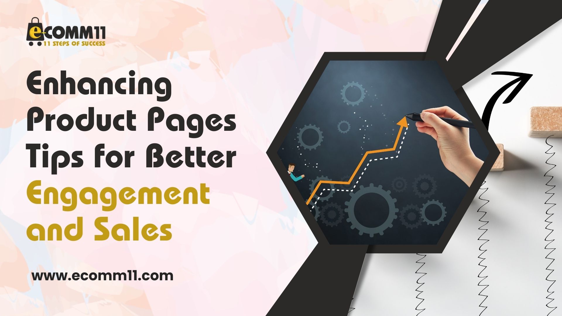 Enhancing Product Pages: Tips for Better Engagement and Sales - Ecomm11