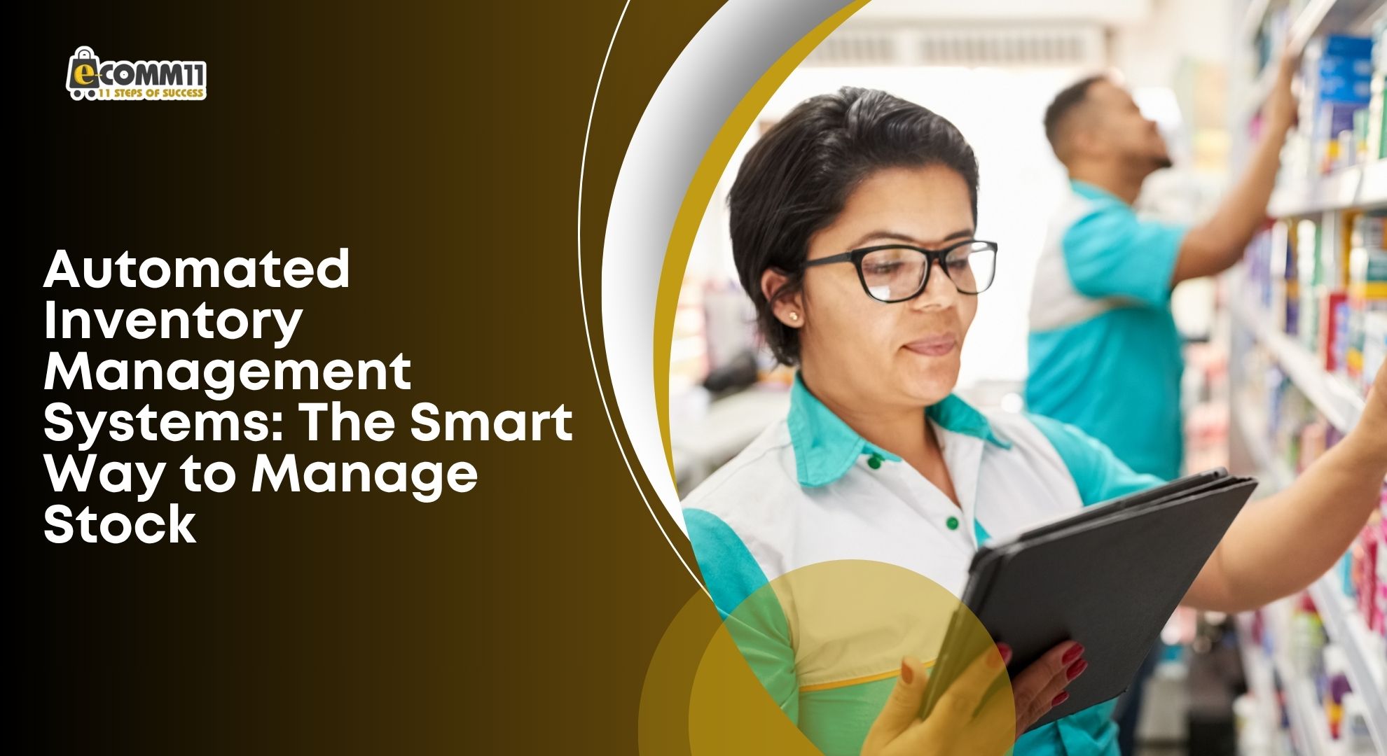 Automated Inventory Management Systems: The Smart Way to Manage Stock ...