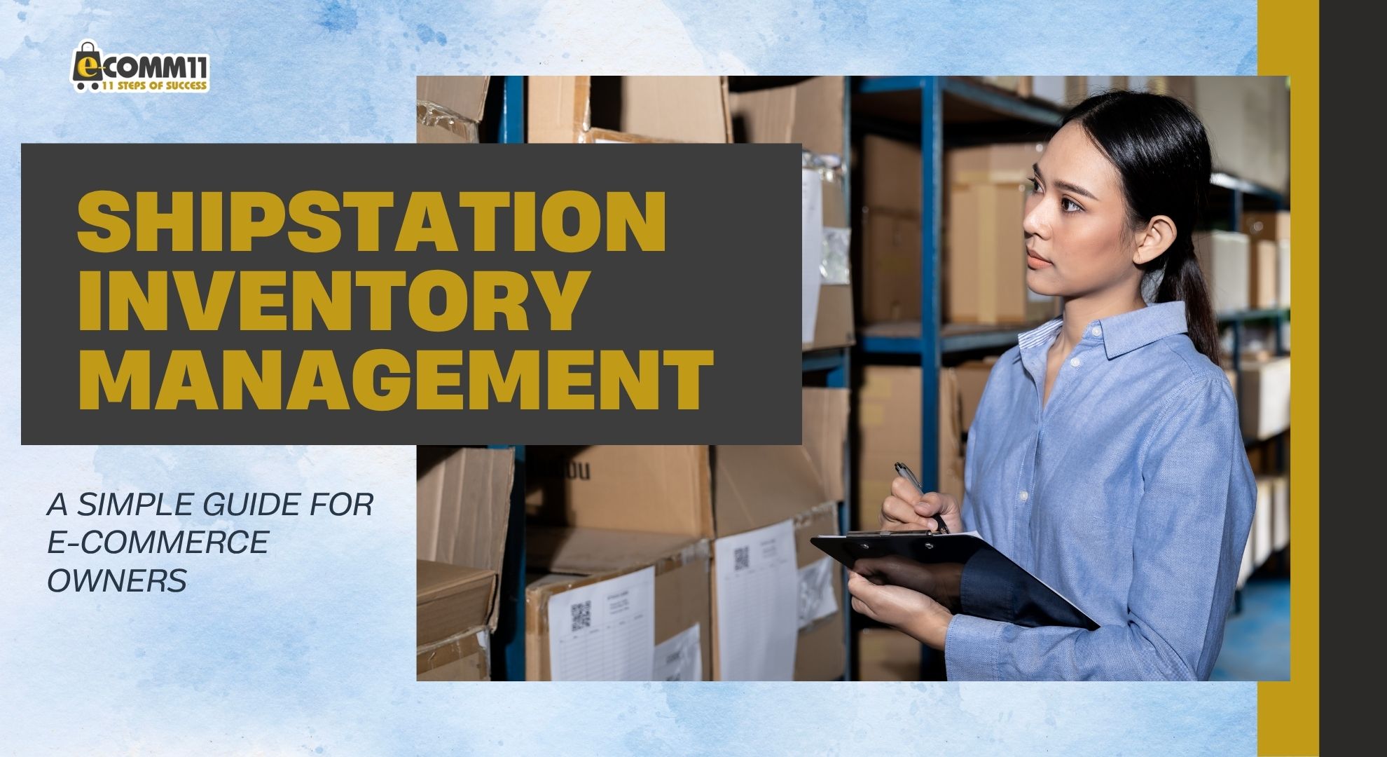 ShipStation Inventory Management: A Simple Guide for E-commerce Owners ...