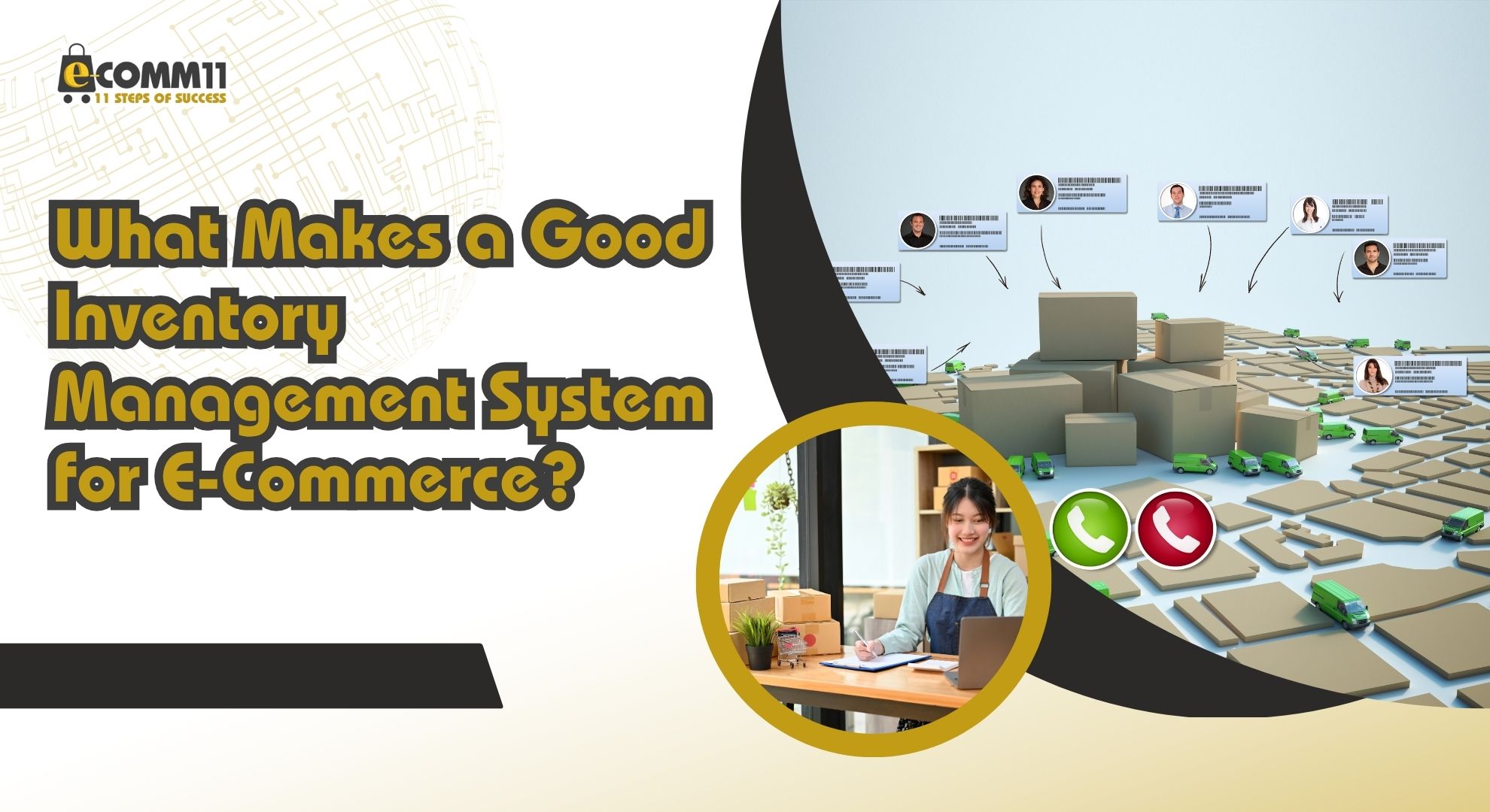 What Makes a Good Inventory Management System for E-Commerce? - Ecomm11